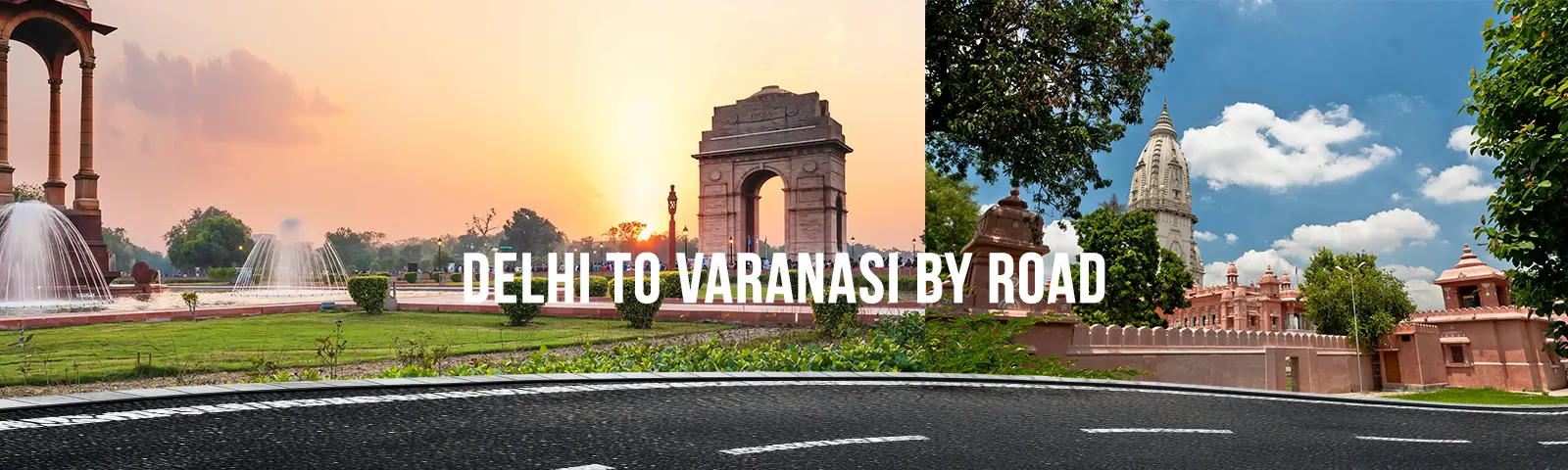 Delhi to Varanasi by Road - Distance & Travel Time